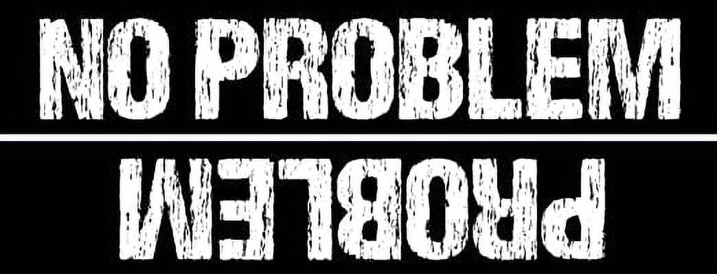 No Problem/Problem Upside Down Bumper 3M Reflective sticker| off-road ...
