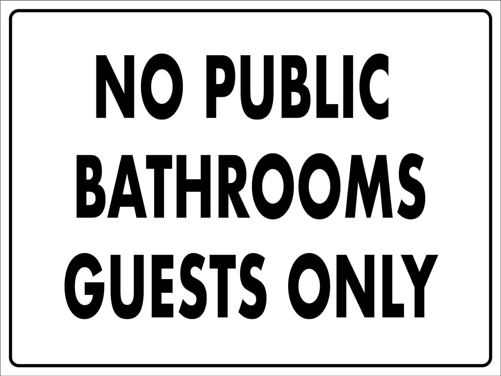 No Public Bathrooms Guests Only Sign Metal Tin Sign 8X12 Inches Caution ...