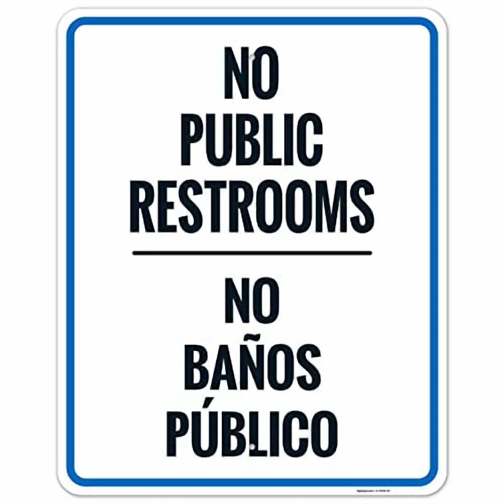 No Public Restrooms Servicios Privados Sign, 24x30 Inches, Rust Free .063 Aluminum, Fade ...