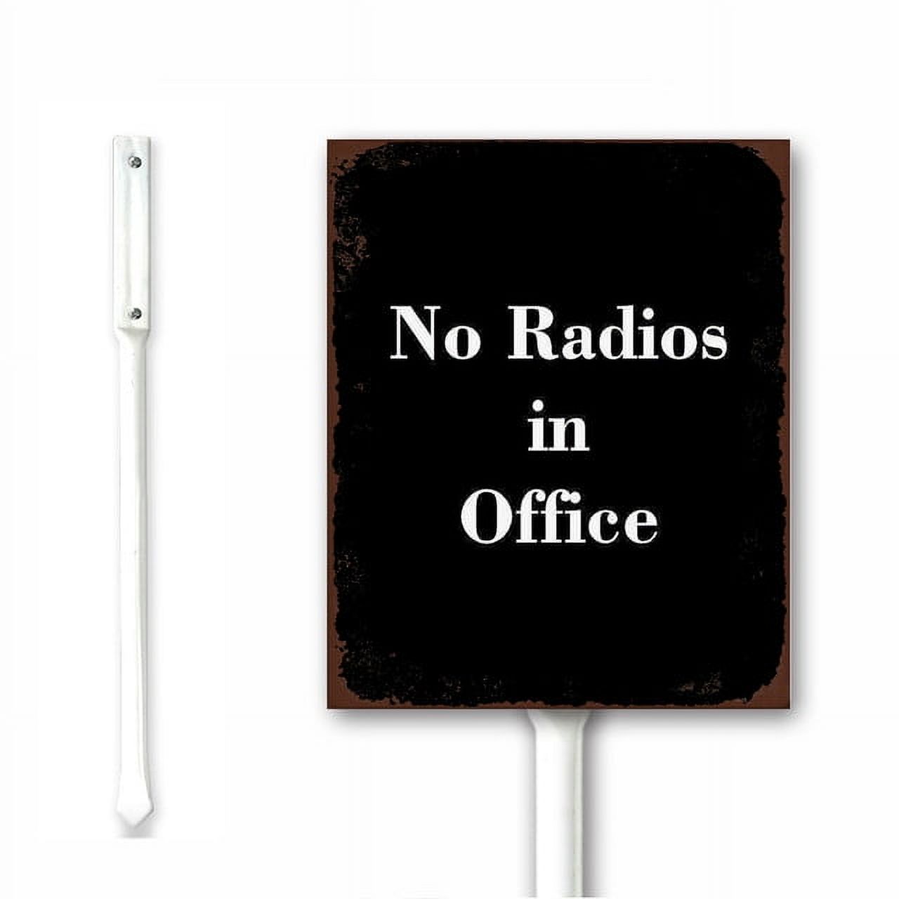 No Radios in Office Sign for Outdoor Metal Yard Sign Funny Lawn Sign ...