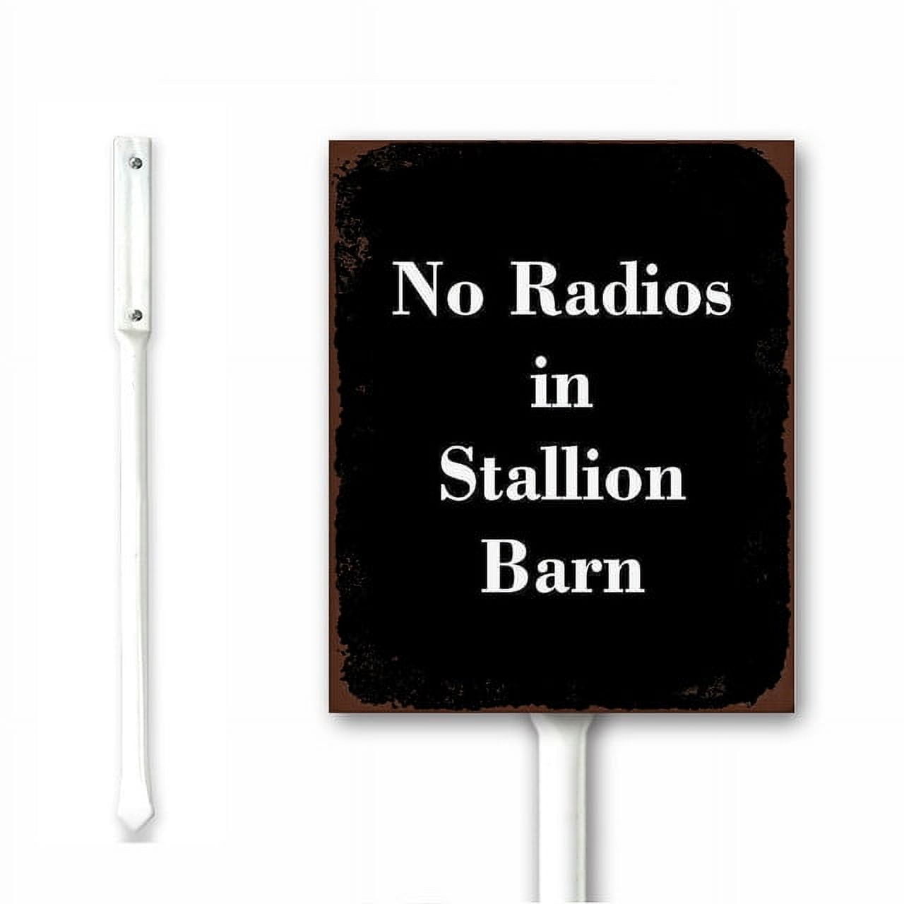 No Radios in Stallion Barn Sign for Outdoor Metal Yard Sign Funny Lawn ...