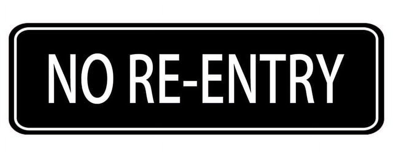 No Re-Entry Sign,10 X 3 Inches Acrylic Plaque With Strong Adhesives For ...