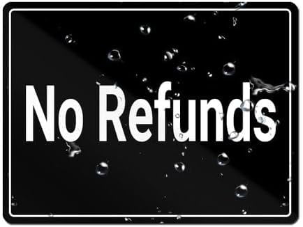 No Refunds Sign For Business Self Adhesive Signs Industrial Warning ...