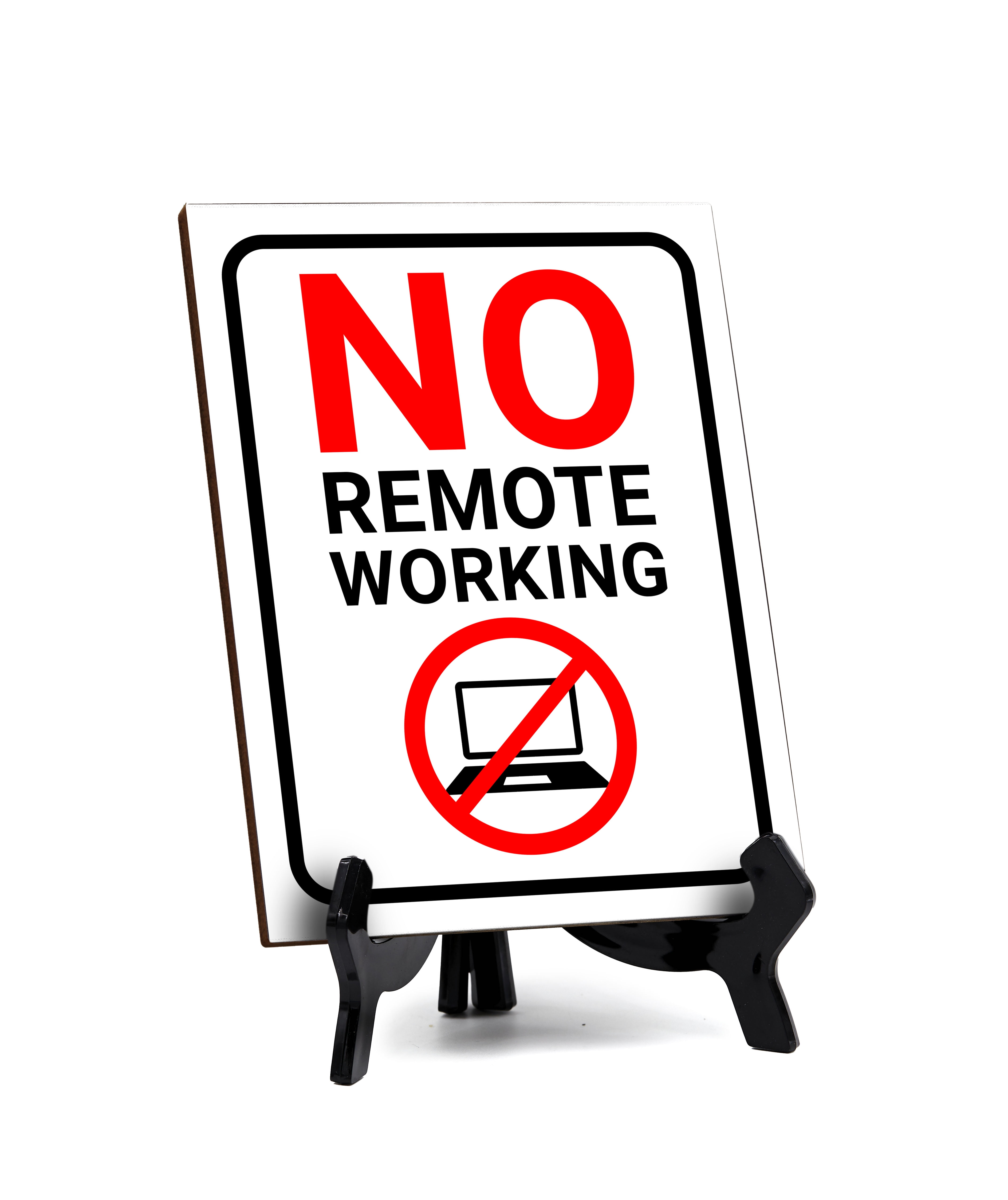 No Remote Working Table Sign with Acrylic Stand (6x8“) | Cafe ...