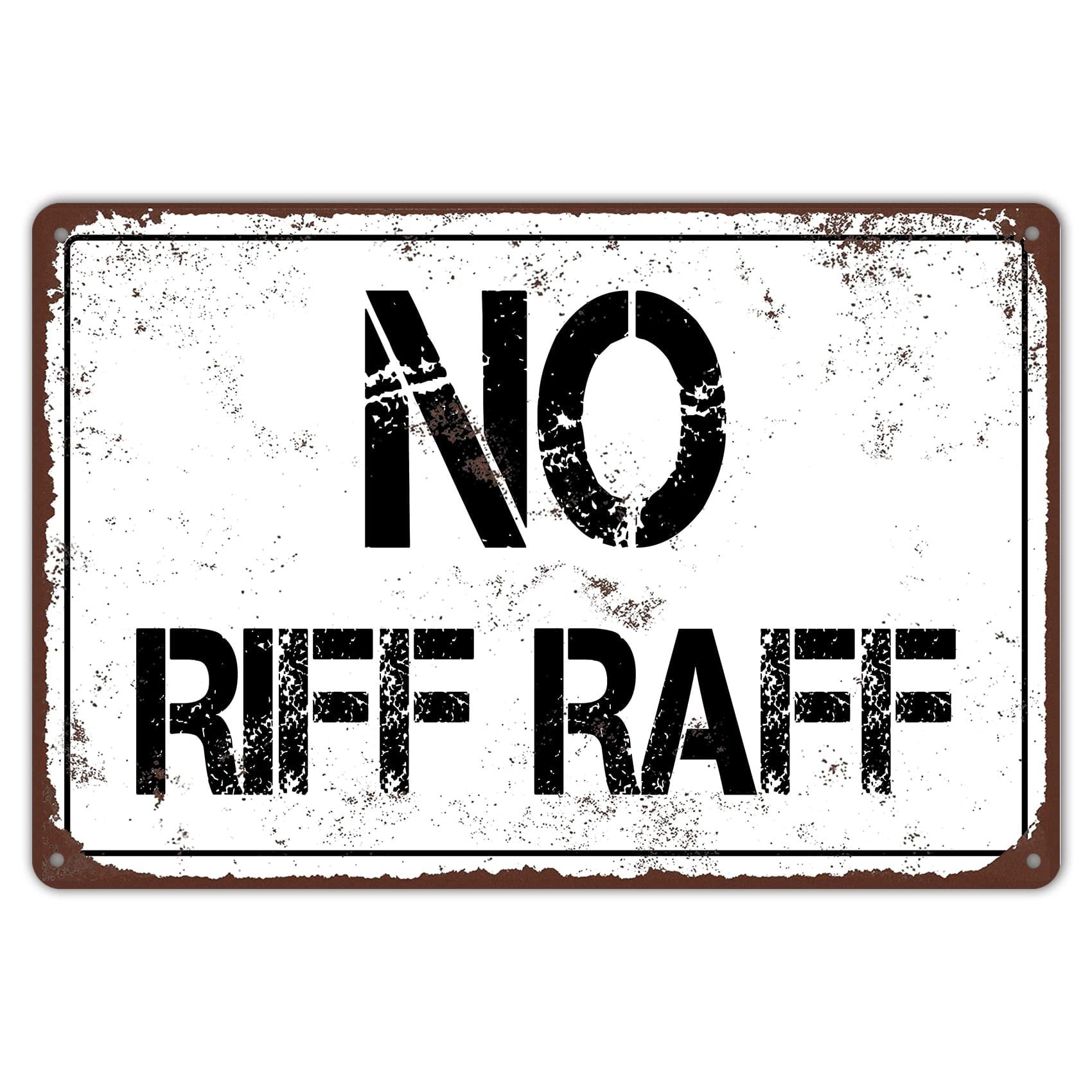 No Riff Raff Vintage Metal Tin Signs Funny Home Room Bar Man Cave ...