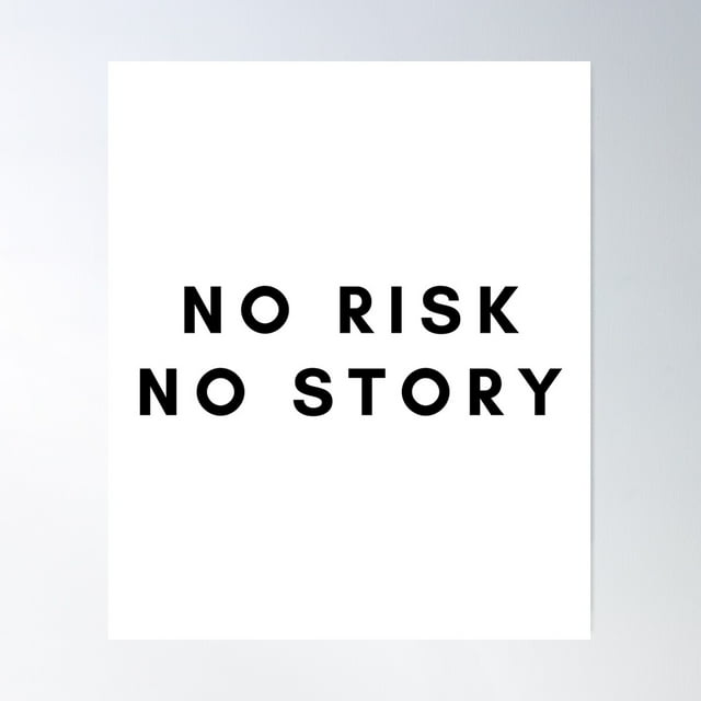 No Risk, No Story Poster Wall Art, Modern Wall Decor For Living Room ...