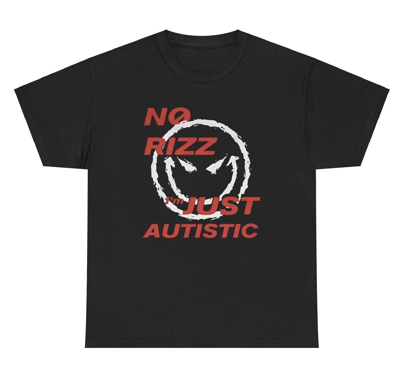 No Rizz I’m Just Autistic T Shirt Funny Autism Meme Weird Gen Z Tee SKU ...