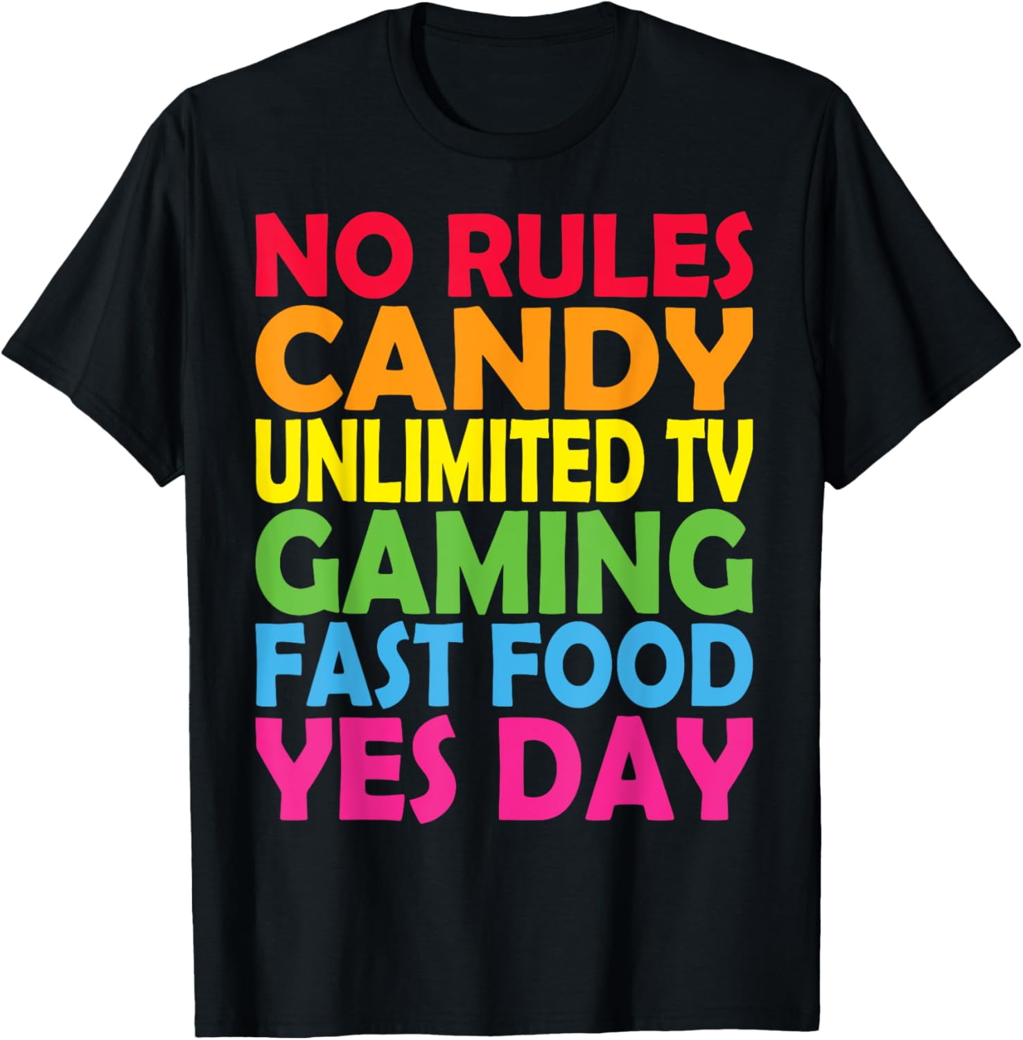 No Rules, Candy unlimited TV Yes-day for daddys little girl T-Shirt ...