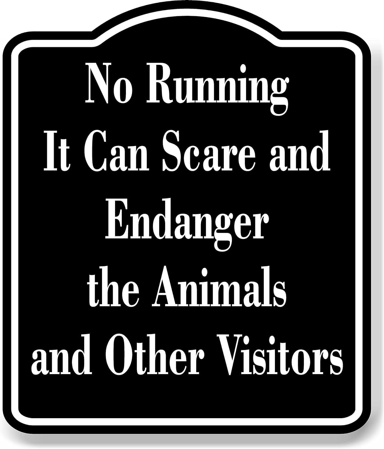 No Running it can scare endanger animals zoo BLACK Aluminum Composite ...