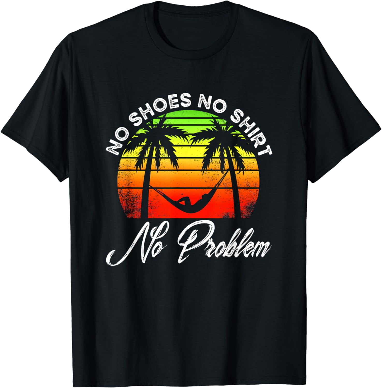 No Shoes No Clothes No Problem | Island Palm | Vacation T-Shirt ...