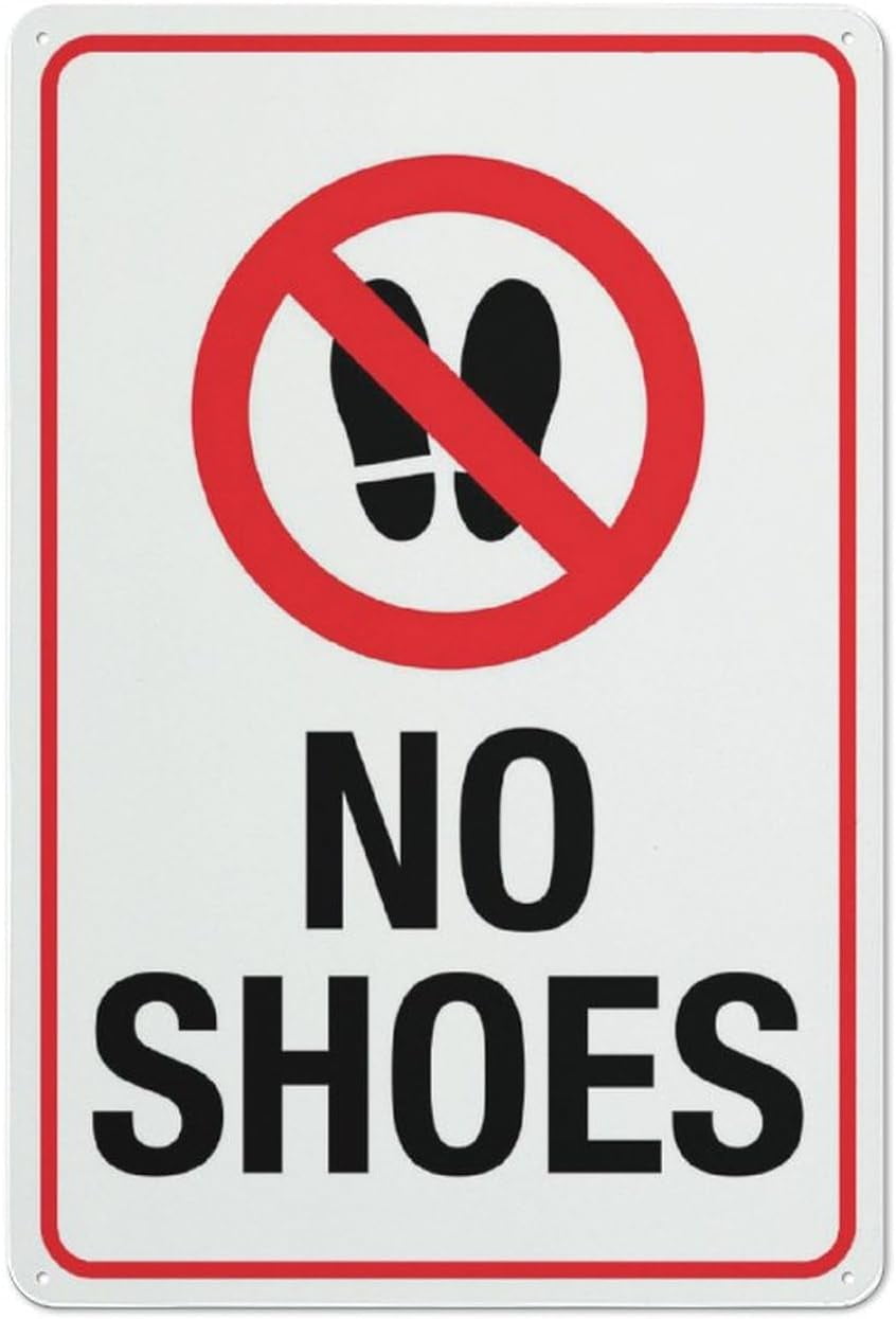 No Shoes Sign 8X12 Inch Rust Free Aluminum Easy To Read Sturdy Keep Out ...