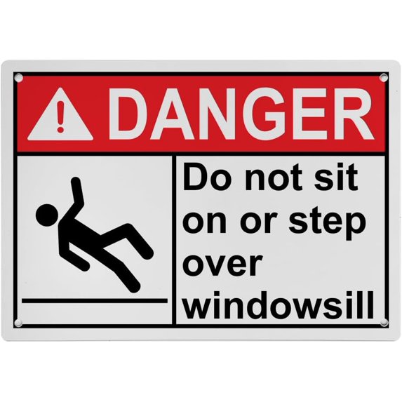 No Sit Step Over Windowsill Sign, Industrial Caution Danger Sign 8"x12 ...