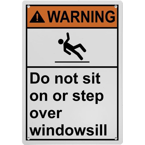 No Sit Step Over Windowsill Sign, Industrial Caution Warning Sign 8"x12 ...