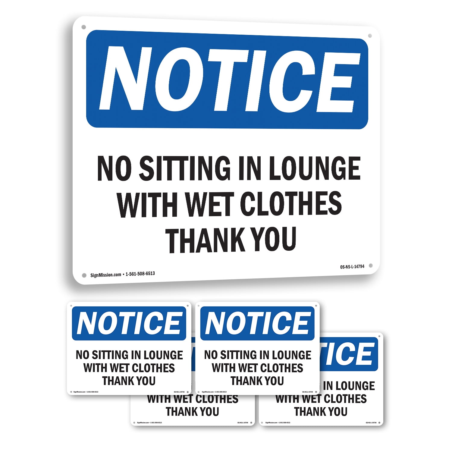 No Sitting In Lounge With Wet Clothes Thank You OSHA Notice Rigid ...