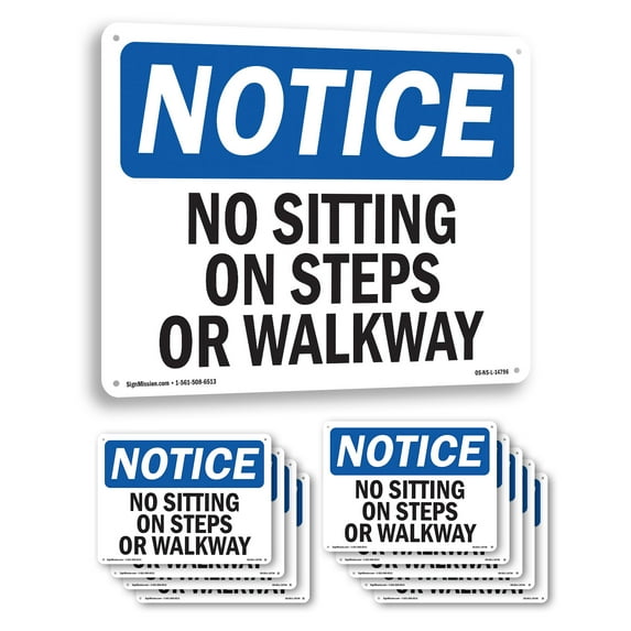 No Sitting On Steps Or Walkway OSHA Notice Rigid Plastic Sign 10 Inch x ...