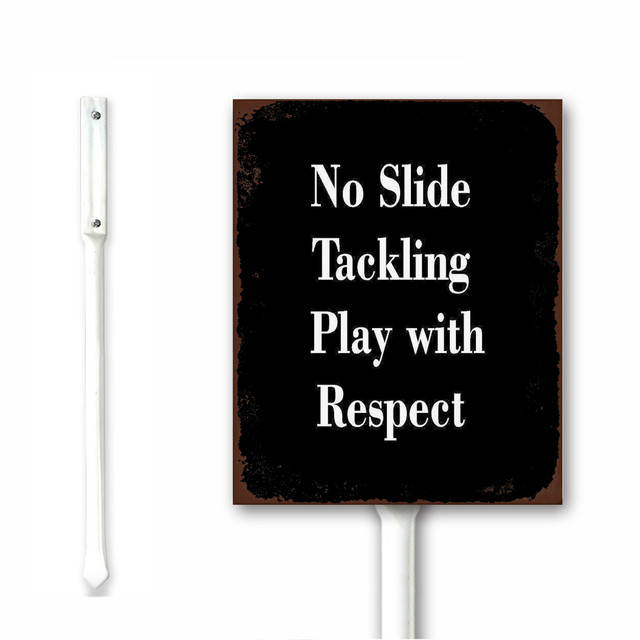 No Slide Tackling - Play with Respect Metal Yard Sign With Stake Lawn ...