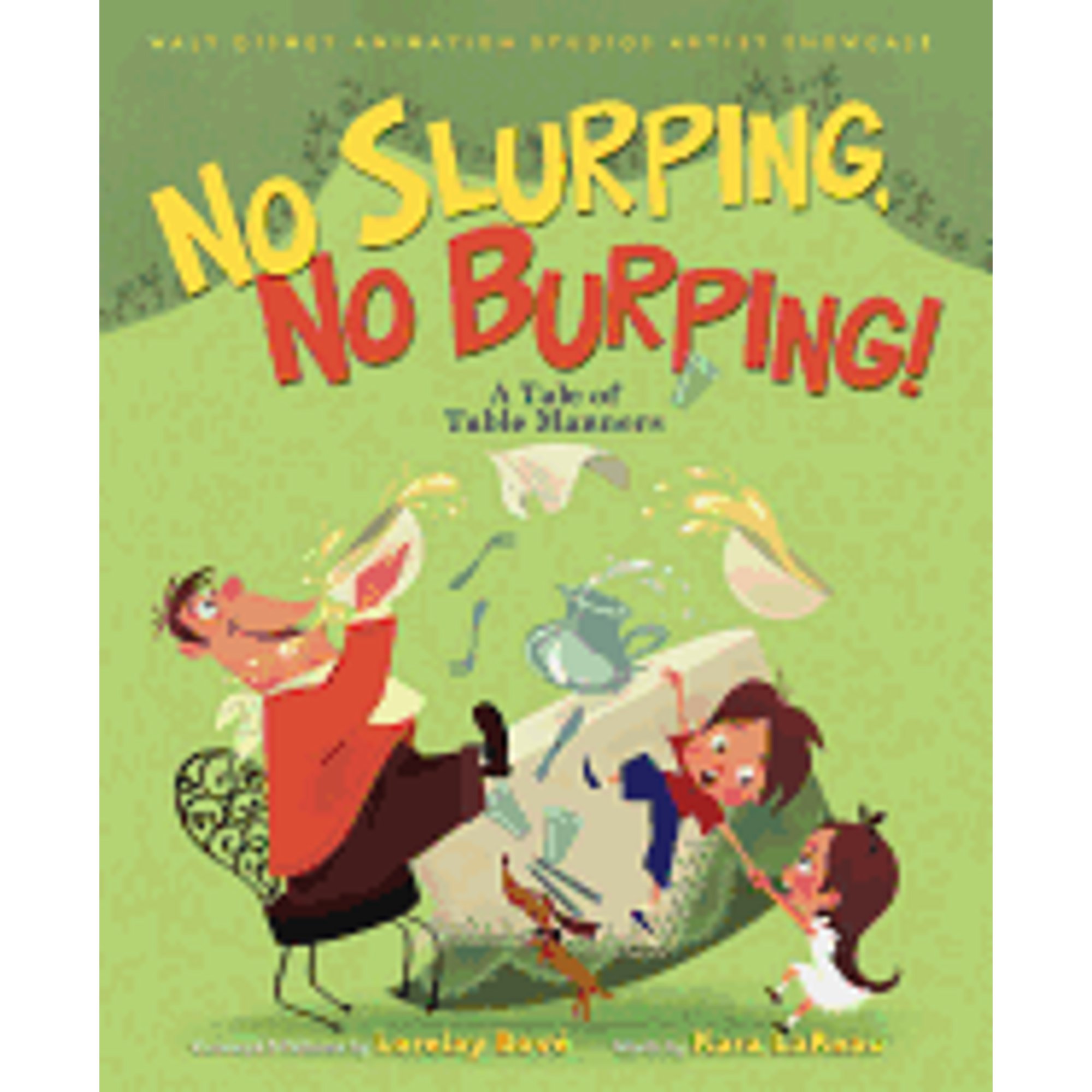 Pre-Owned No Slurping, No Burping! a Tale of Table Manners: Walt Disney ...