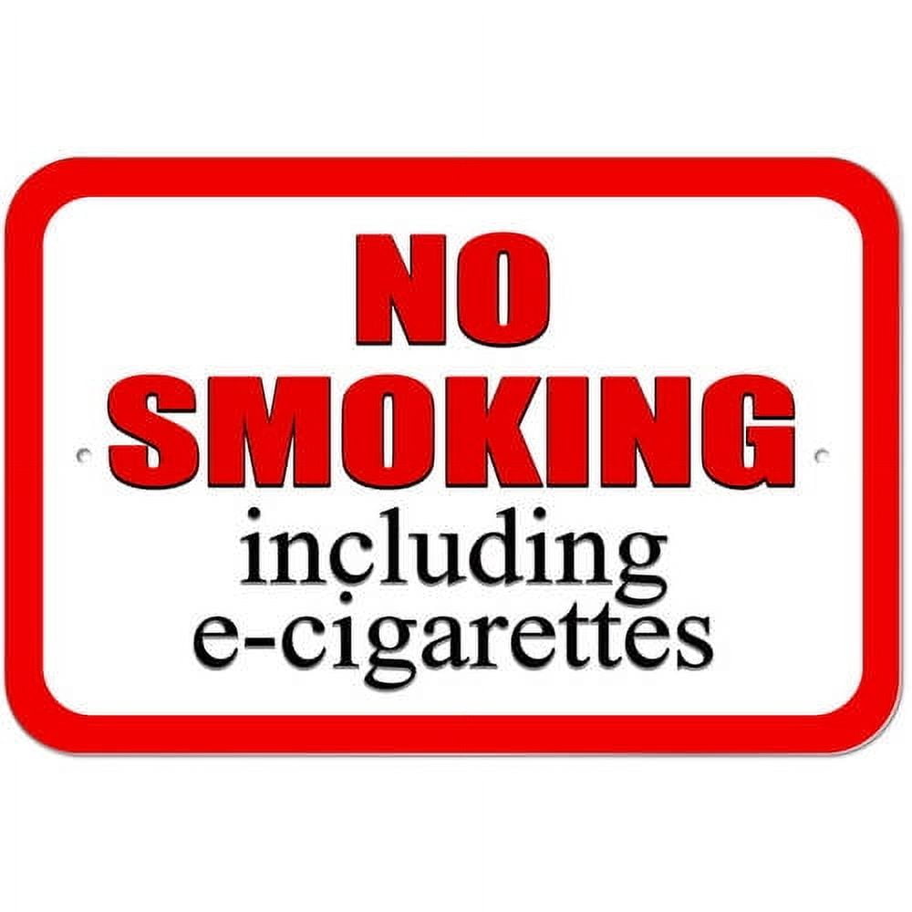 No Smoking Including E-Cigarettes Sign - Walmart.com