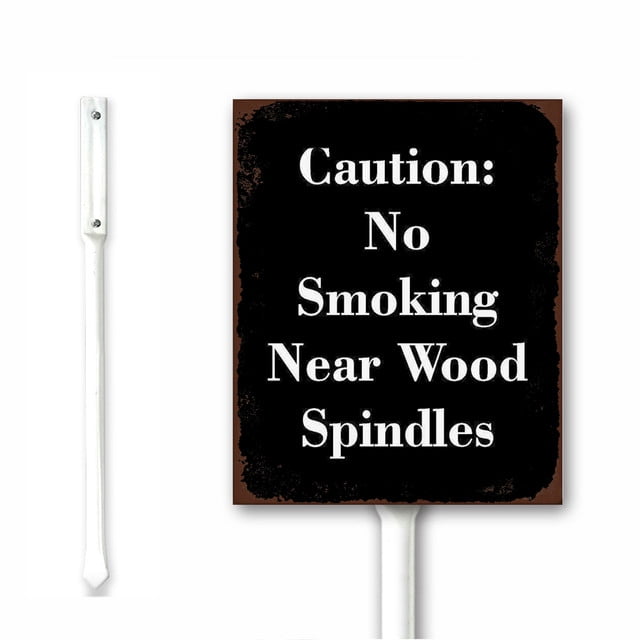 No Smoking Near Wood Spindles Metal Sign for Outdoor Black Yard Sign ...