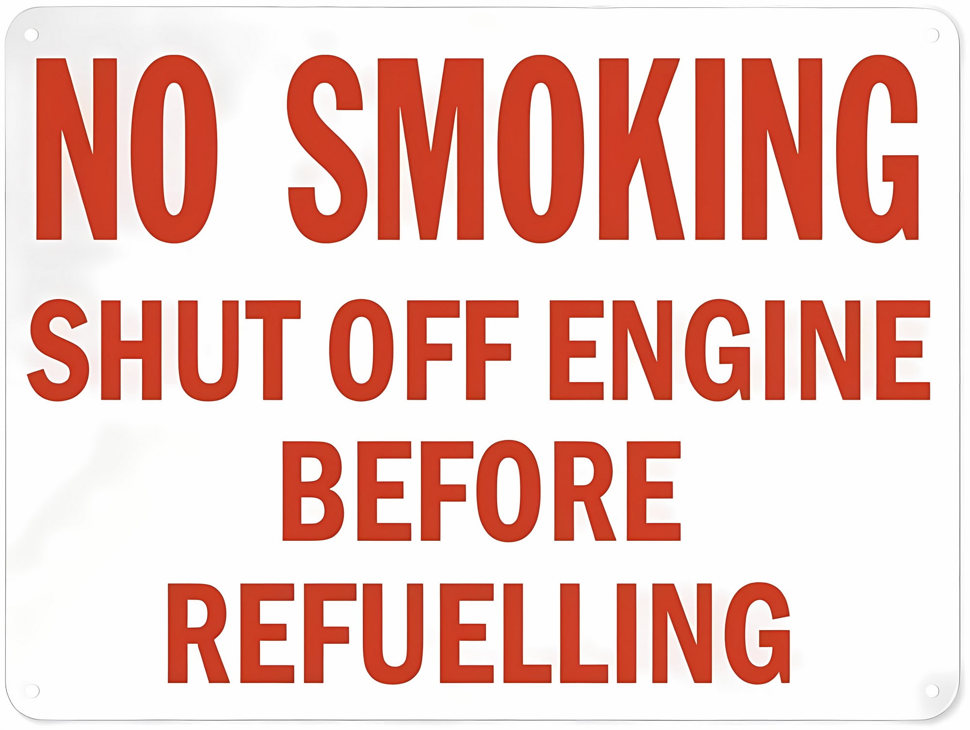 No Smoking Shut Off Engine Before Refueling Traffic Sign 8"x12 ...