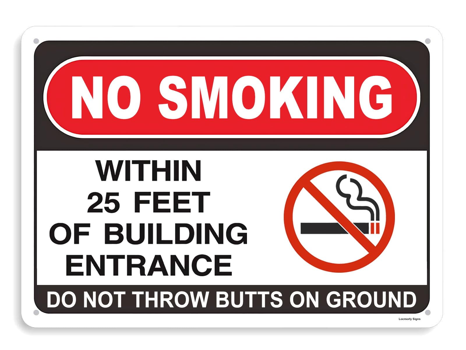 No Smoking Within 25 Feet Of Building Entrance Sign, Do Not Throw Butts ...
