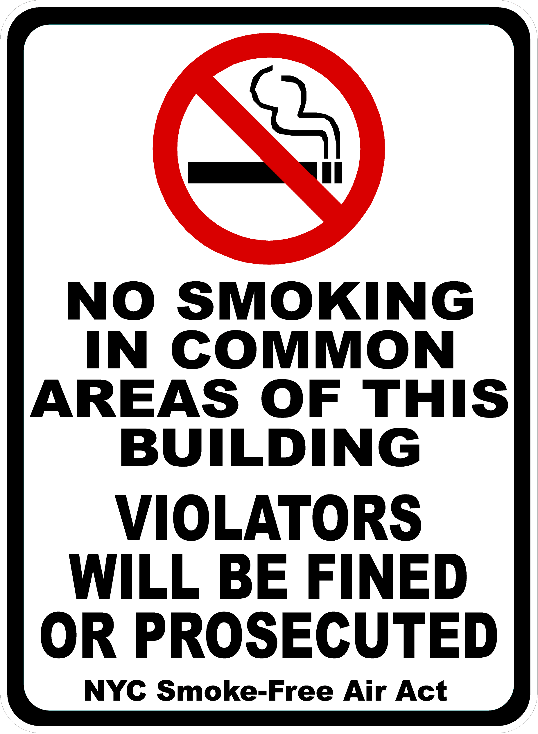 No Smoking in Common Areas of Building Sign. NYC Smoke-Free Air Act ...