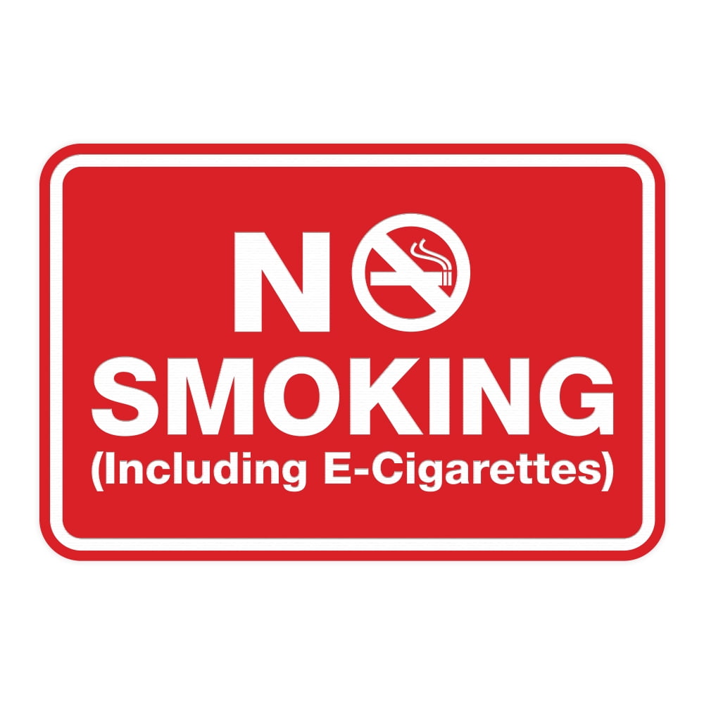 No Smoking including E-Cigarettes Sign (Red) -Large - Walmart.com