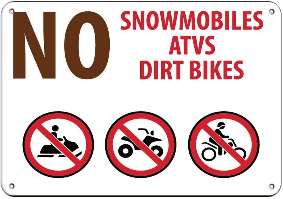 No Snowmobiles Atvs Dirt Bikes Campground Signs Aluminum Metal Sign ...