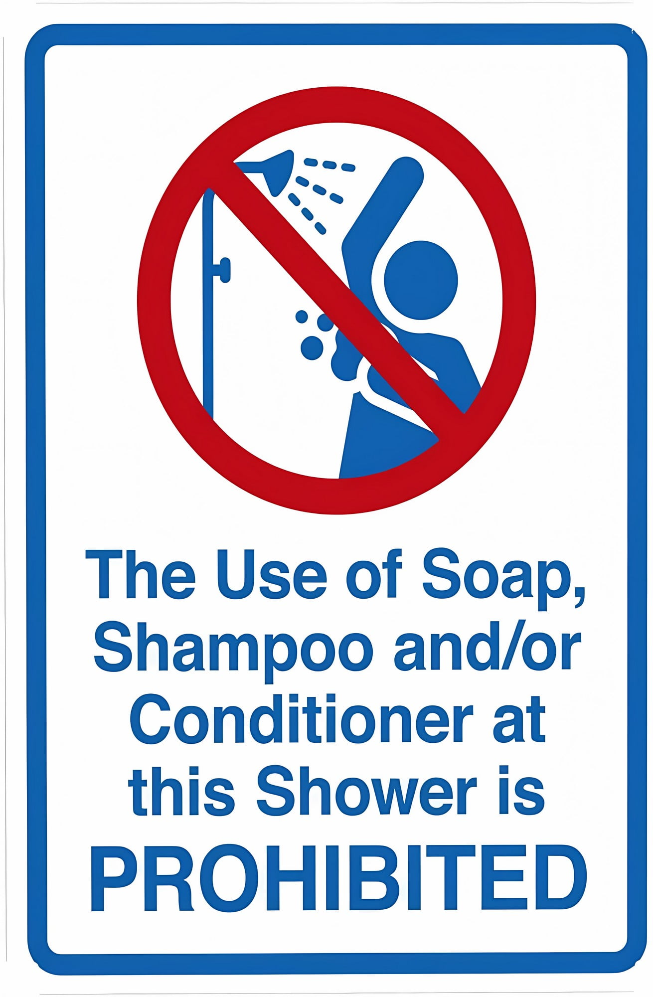 No Soap Shampoo Conditioner At This Shower Warning Sign - 8"x12", Pool ...