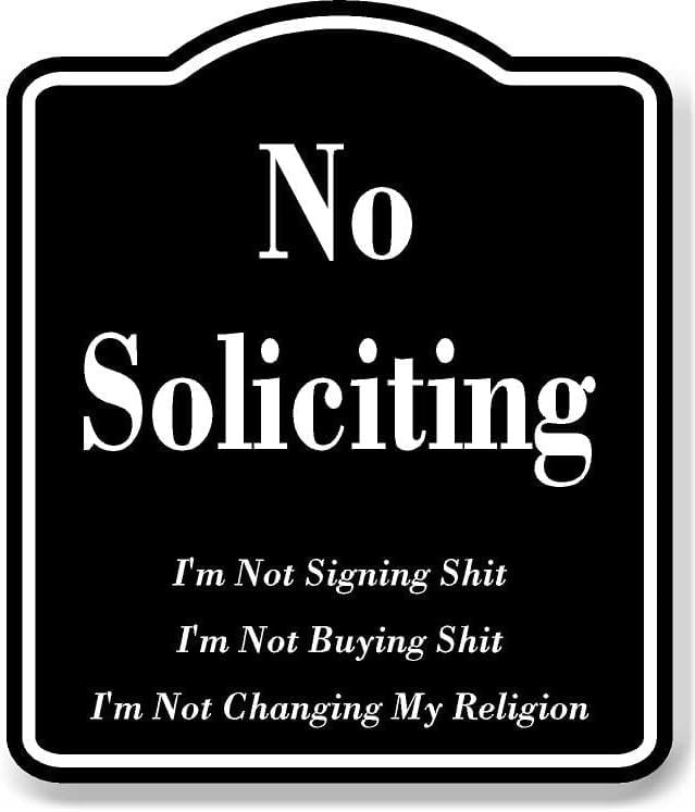 No Soliciting Not Signing Buying Religion BLACK Aluminum Composite Sign ...
