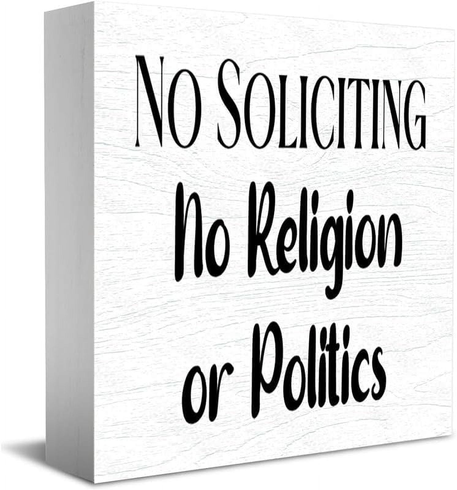 No Soliciting Sign, No Religion Or Politics Wood Box Sign Decor Desk ...