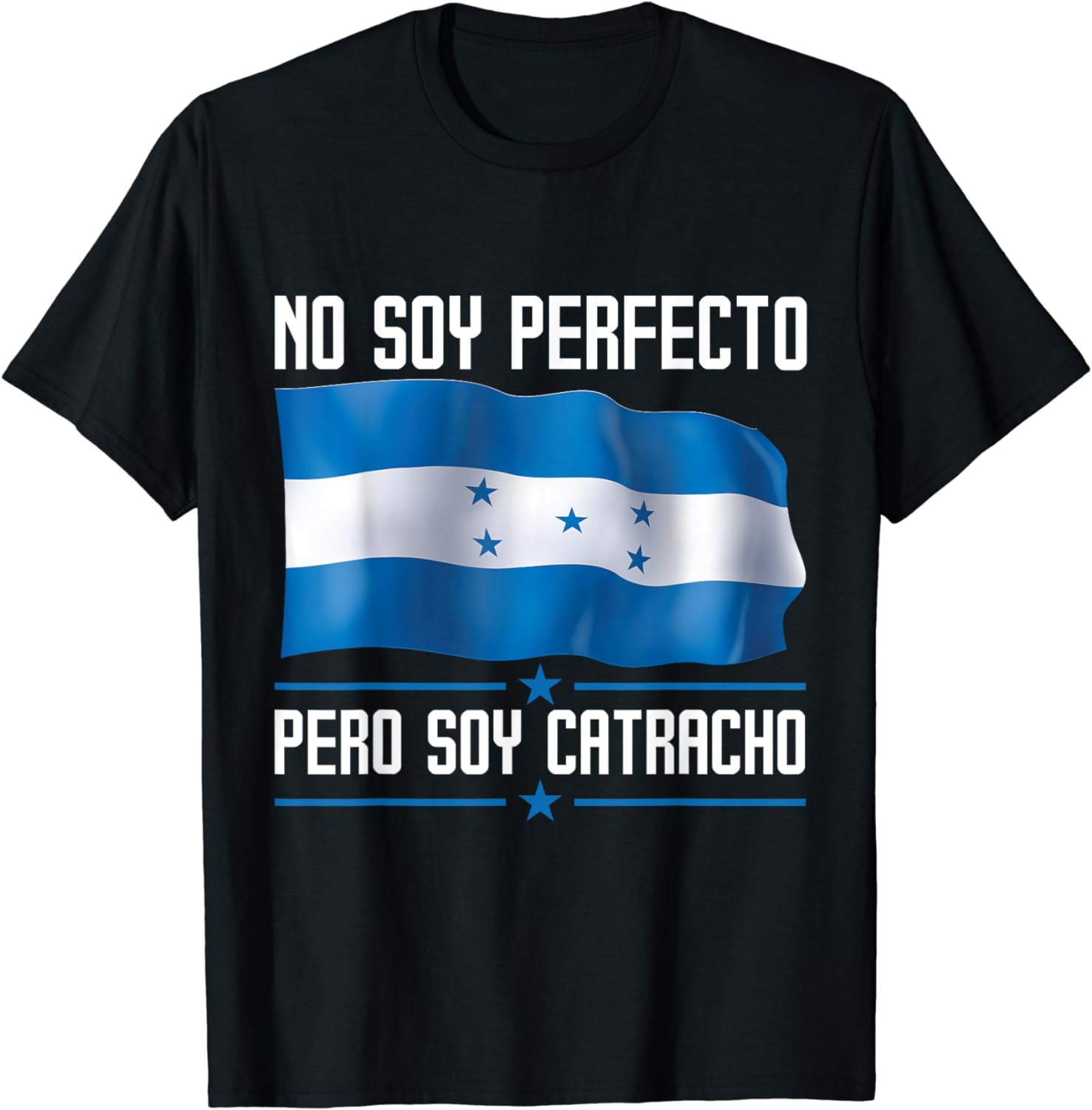 No Soy Perfecto Pero Soy Catracho Honduras Flag Map T-Shirt - Walmart.com