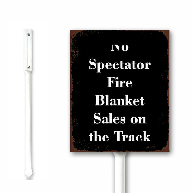 No Spectator Fire Blanket Sales on the Track Metal Yard Sign With Stake ...