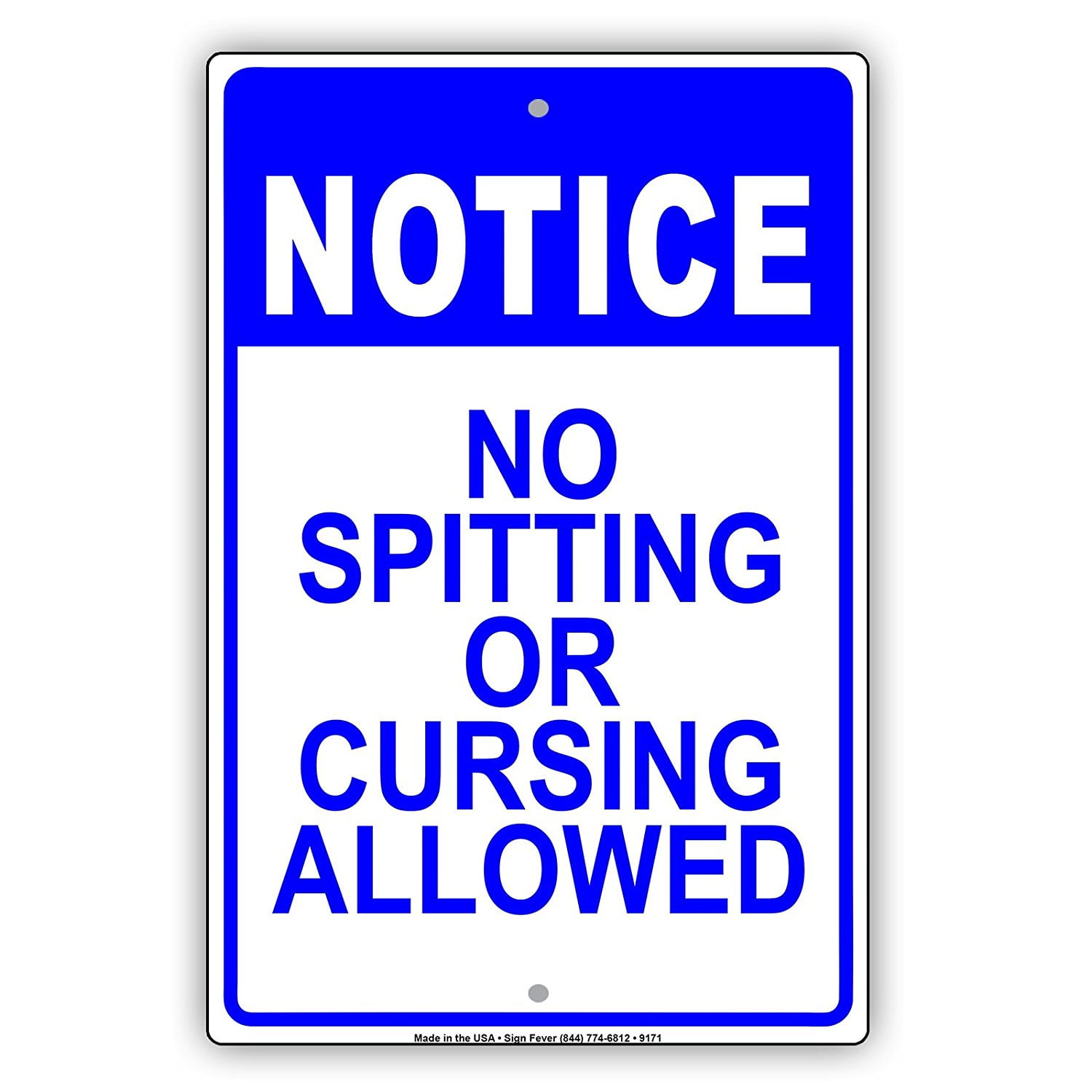 No Spitting Or Cursing Allowed Alert Warning Notice Aluminium Metal 8 ...