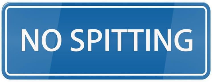No Spitting Sign, 10 X 3 Inch Acrylic Plastic Sign With Symbols, Self ...