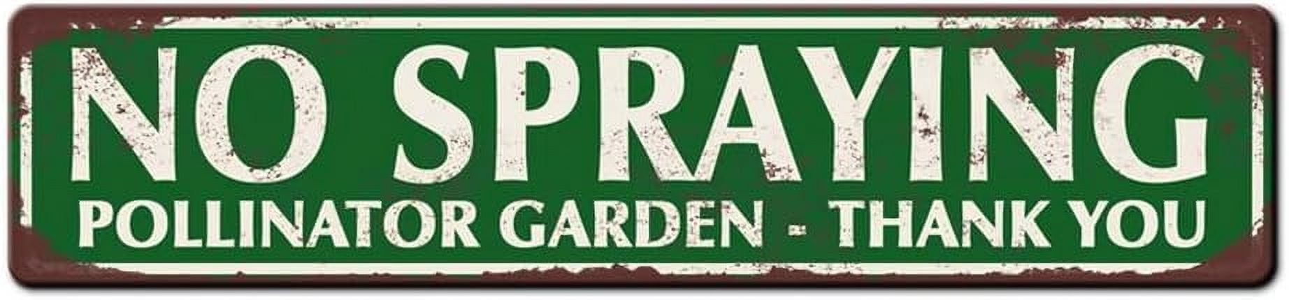 No Spraying Pollinator Garden Metal Outdoor Safe Sign - Garden Gate ...