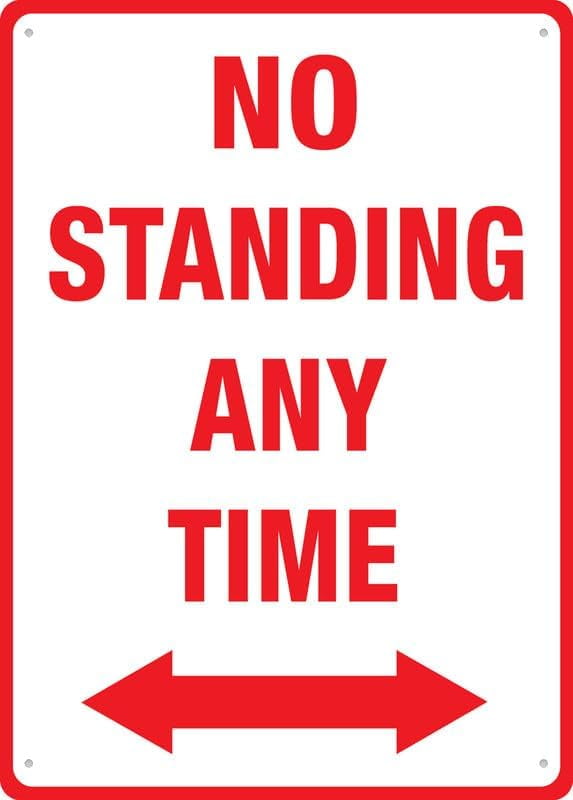 No Standing Any Time Two Way Arrow Sign 8X12 in Metal Signs Aluminum ...