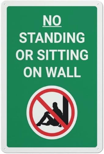 No Standing Or Sitting On Wall with Graphic Retro Aluminum Sign Metal ...