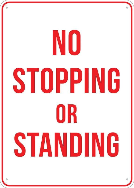 No Stopping Or Standing Sign Outdoor Metal Sign - 12 X 8 Metal Signs ...