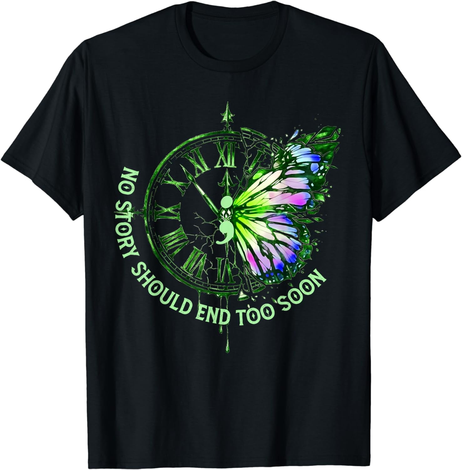 No Story Should End Too Soon Mental Health Matters Butterfly T-Shirt ...