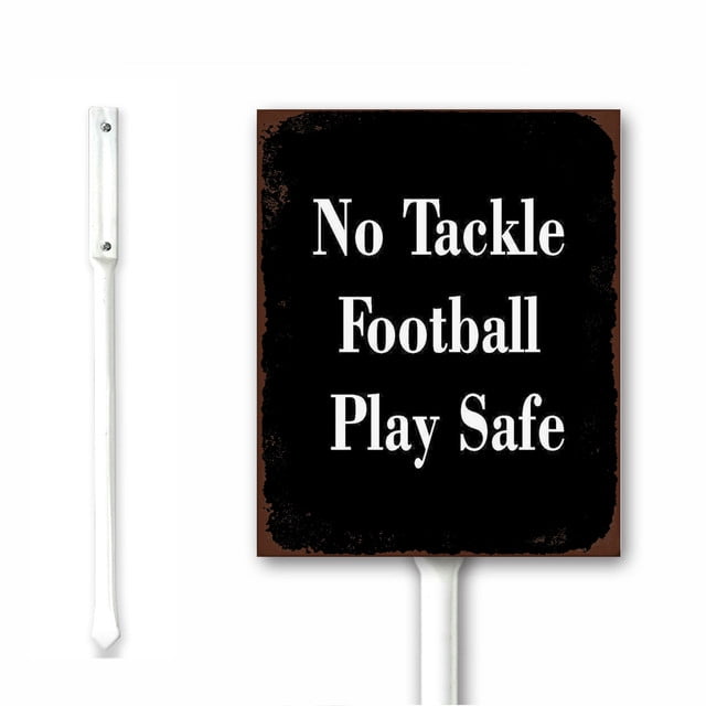 No Tackle Football - Play Safe Metal Sign for Outdoor Black Yard Sign ...