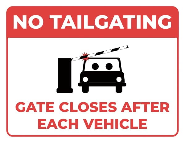 No Tailgating Gate Closes After Each Vehicle Sign Business Signs Safety ...