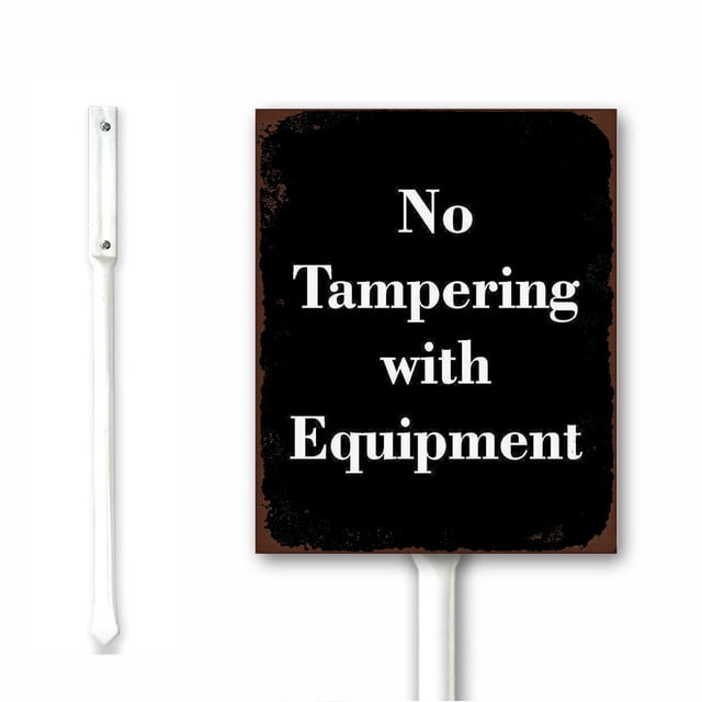 No Tampering with Equipment Metal Yard Sign With Stake Lawn Sign ...