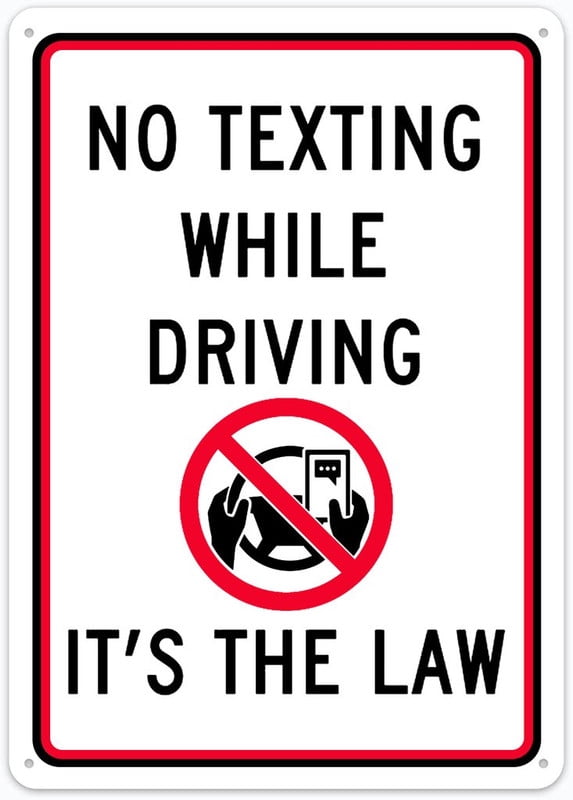 No Texting While Driving It's The Law Caution Safety Signs, Warning ...