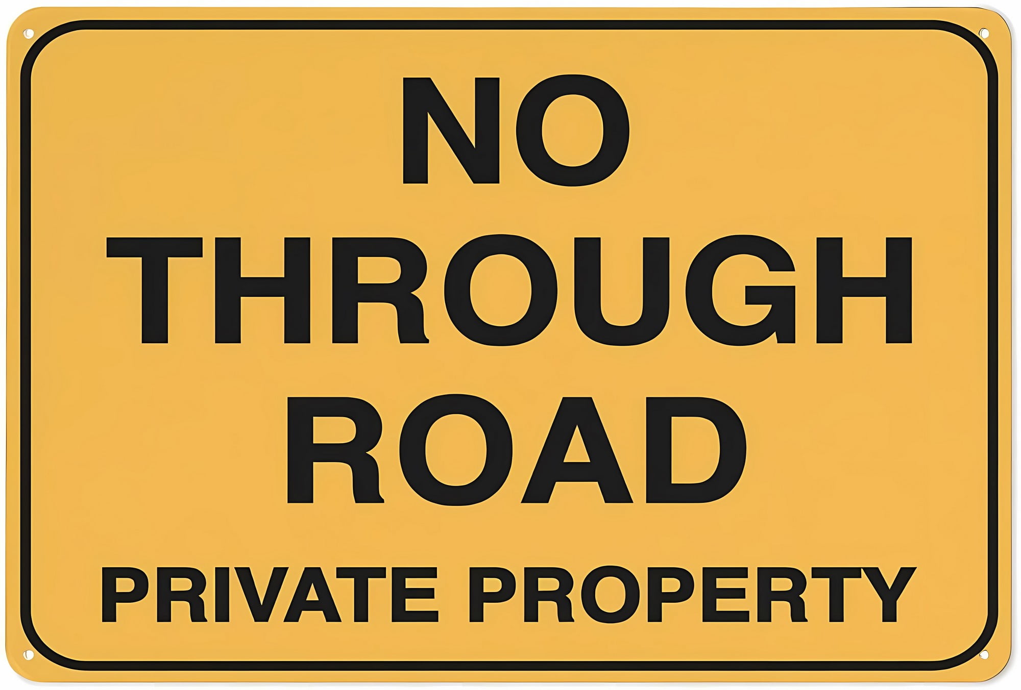 No Through Road Private Area No Entry Yellow Safe Sign - 8"x12" Outdoor ...