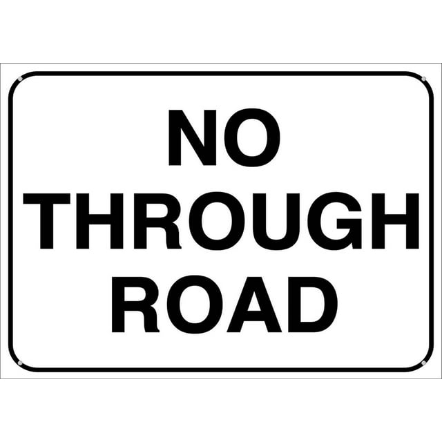 No Through Road Sign 8X12 Inch Rust Free Aluminum,Uv Ink Printing ...