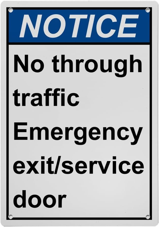 No Through Traffic Emergency Exit Sign, Industrial Not an Exit Sign 8 ...