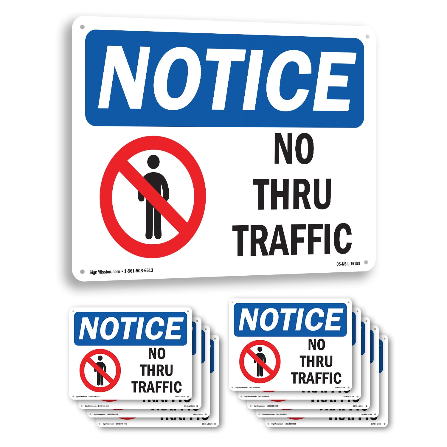 No Thru Traffic OSHA Notice Rigid Plastic Sign 24 Inch x 18 Inch - 10 ...