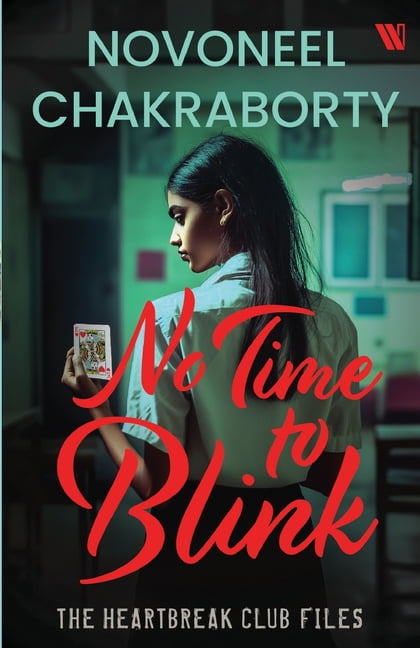 No Time to Blink - The Heartbreak Club Files 2, (Paperback) - Walmart.com