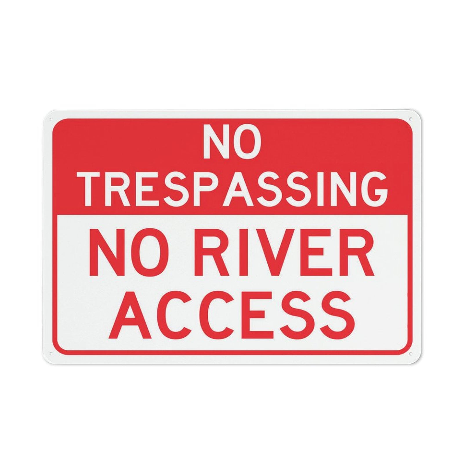 No Trespassing No River Access Sign For Business 8"X12" Rust Free ...